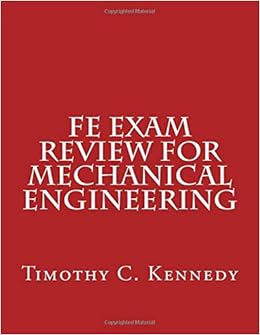 Amazon - FE Exam Review For Mechanical Engineering: Kennedy, Dr Timothy ...