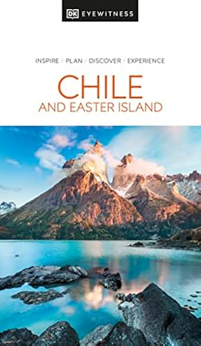 DK Eyewitness Chile and Easter Island (Travel Guide) in Kuwait | Whizz Travel Maps