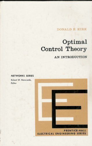 Optimal Control Theory: An Introduction (Prentice-Hall networks series ...