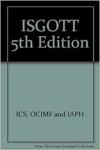 ISGOTT 5th Edition: ICS, OCIMF and IAPH: Amazon.com: Books