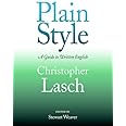 Plain Style: A Guide to Written English: Lasch, Christopher, Weaver ...