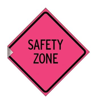 Sign, Roll-Up 36" Pink Reflexite, DuraLatch Safety Zone, Crossbracing ...