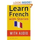Amazon.com: Learn French with Stories: 7 Short Stories For Beginner and ...