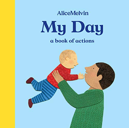 Amazon.com: The World of Alice Melvin: My Day: A Book of Actions ...