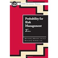 Probability for Risk Management: Matthew J. Hassett, Donald G. Stewart ...