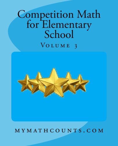 Amazon.com: Competition Math for Elementary School Volume 3: ...