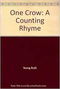 One crow: A counting rhyme: Aylesworth, Jim: 9780397321759: Amazon.com ...