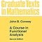 A Course in Functional Analysis Graduate Texts in Mathematics 96 , Band 96: Amazon.de: Conway ...
