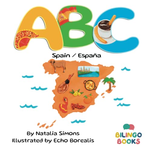 Amazon.com: ABC Spain / España: ABC Bilingual Book that teaches the Spanish Alphabet and ...