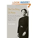 She Can Bring Us Home: Dr. Dorothy Boulding Ferebee, Civil Rights ...