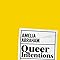 Queer Intentions: A (Personal) Journey Through LGBTQ + Culture: Amazon ...