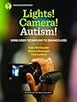 Lights! Camera! Autism!: Using video technology to enhance lives: Kate ...
