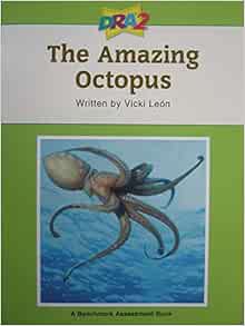 DRA2 The Amazing Octopus (Benchmark Assessment Book Level 40 ...
