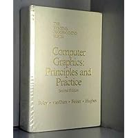 Computer Graphics: Principles And Practice, 3Rd Edition: John F Hughes ...