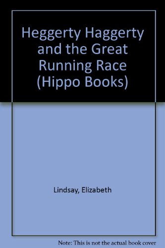 Heggerty Haggerty and the Great Running Race (Hippo Books): Lindsay ...