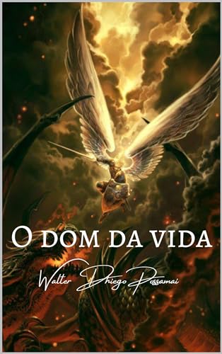 O dom da vida - eBook, Resumo, Ler Online e PDF - por Possamai, Walter ...