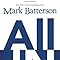 All In: You Are One Decision Away From a Totally Different Life: Mark ...