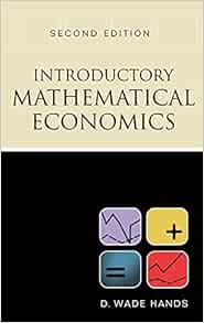 Introductory Mathematical Economics: 8580000035889: Economics Books ...
