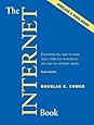The Internet Book: Everything You Need to Know About Computer ...