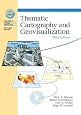 Thematic Cartography and Geovisualization, 3rd Edition: Terry A. Slocum ...