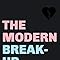 The Modern Break-Up: Amazon.co.uk: Chidiac, Daniel: 9780987166555: Books
