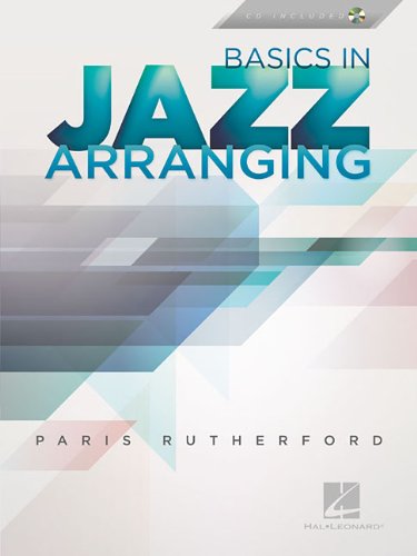 Basics in Jazz Arranging: Rutherford, Paris: 0001480340693: Amazon.com ...