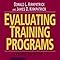 Evaluating Training Programs: The Four Levels (3rd Edition): Kirkpatrick, Donald L., Kirkpatrick ...