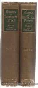 Methods of Theoretical Physics. 2 Volumes Complete.: Morse, Philip M ...