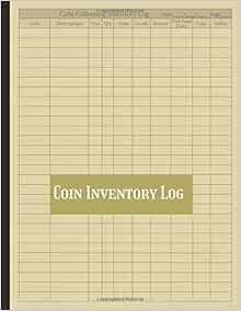 Coin Inventory Log: Coin Collector Log - Coin Collection Organizer ...