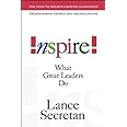 Inspire! What Great Leaders Do: Secretan, Lance: 9780471648826: Amazon ...