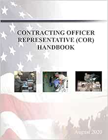 Contracting Officer’s Representative (COR) Handbook: Department of ...