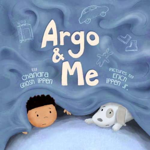 Argo and Me: A story about being scared and finding protection, love ...