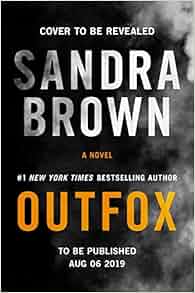 Outfox: Sandra Brown: 9781455572199: Amazon.com: Books