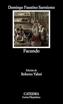Facundo - Domingo Faustino Sarmiento - Babelio