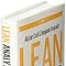 Lean Analytics: Use Data to Build a Better Startup Faster (Lean (O'Reilly)): Croll, Alistair ...