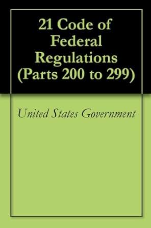 Amazon.com: 21 Code of Federal Regulations (Parts 200 to 299) eBook ...