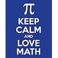 Amazon.com: Keep Calm and Love Math, Premium Art Print (Reflex Blue ...