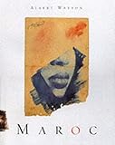 Albert Watson: Maroc: Albert Watson: 9780847821617: Amazon.com: Books