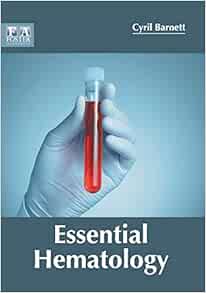 Essential Hematology: 9781632426765: Medicine & Health Science Books ...