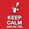Keep Calm and Do the Snoopy Dance: Schulz, Charles M.: 9781449468644 ...