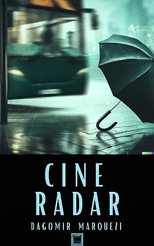 Cine Radar - eBook, Resumo, Ler Online e PDF - por Marquezi, Dagomir