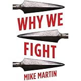 Why We Fight: The Roots of War and the Paths to Peace: Blattman ...