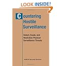 Amazon.com: Countering Hostile Surveillance: Detect, Evade, and Neutralize Physical Surveillance ...