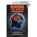 Hijacking the Brain: How Drug and Alcohol Addiction Hijacks our Brains ...