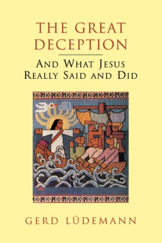 Amazon - The Great Deception: And What Jesus Really Said and Did ...