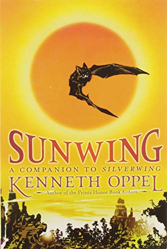 Sunwing: Oppel, Kenneth: 9781416949978: Books - Amazon.ca