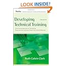 Developing Technical Training: A Structured Approach for Developing Classroom and Computer-based ...