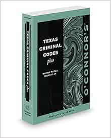 O'Connor's Texas Criminal Codes Plus, 2020-2021 ed.: Secrest, Jr ...