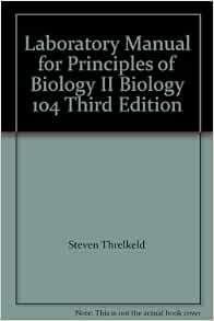 Laboratory Manual for Principles of Biology II Biology 104 Third ...