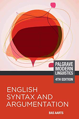 Amazon.com: English Syntax and Argumentation (Palgrave Modern ...